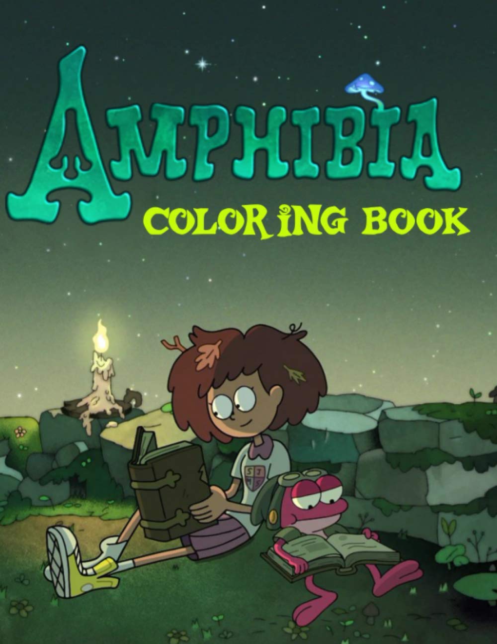 Amphibia Coloring Book: 30+ Coloring Pages. Exclusive, interesting ...