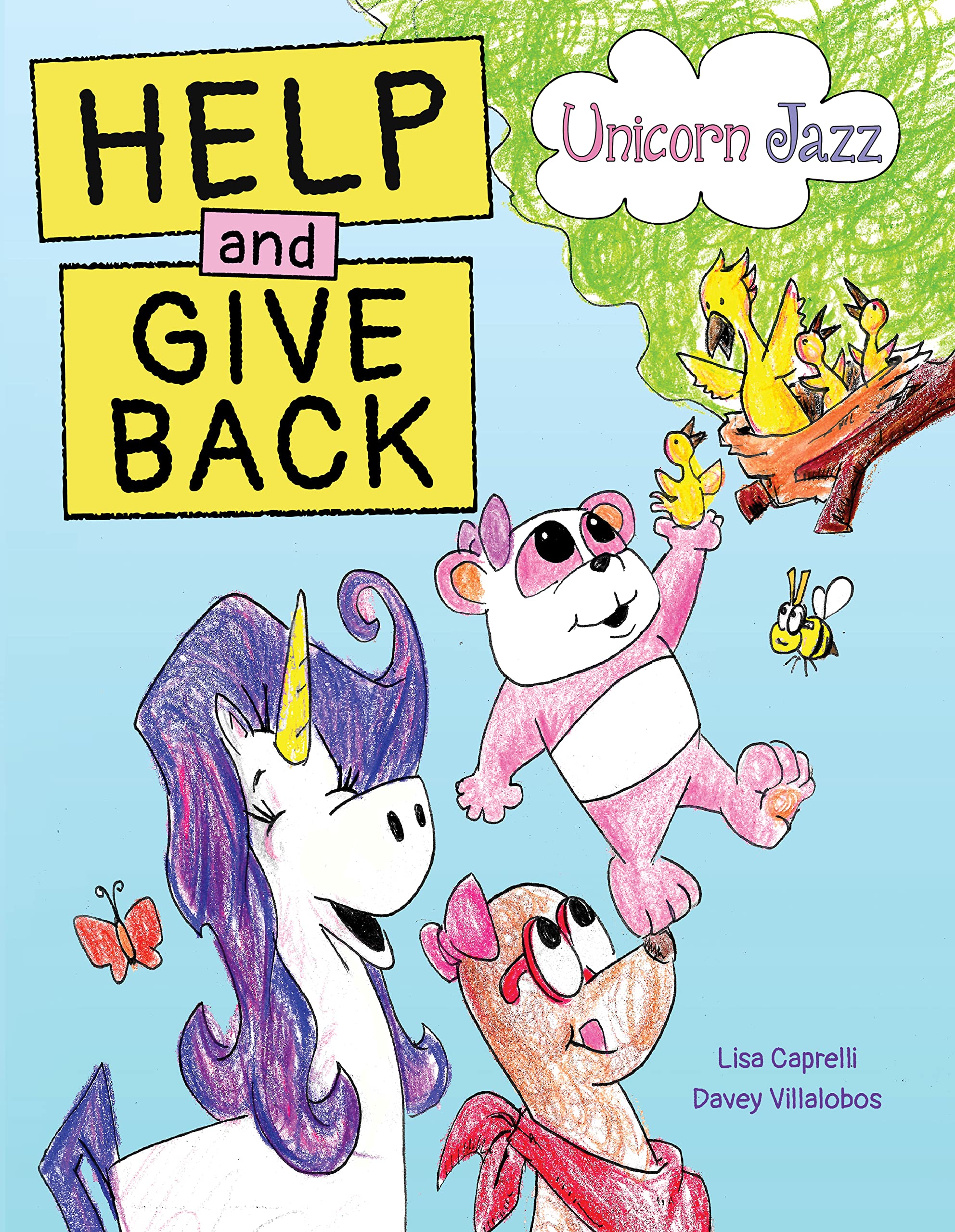 Unicorn Jazz Help and Give Back by Lisa Caprelli | Goodreads