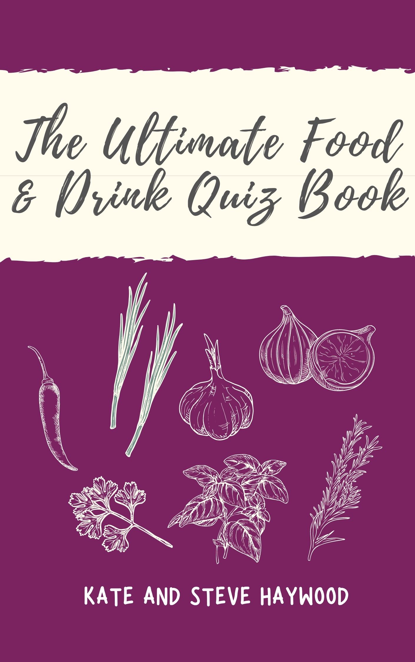 The Ultimate Food & Drink Quiz Book by Kate Haywood | Goodreads