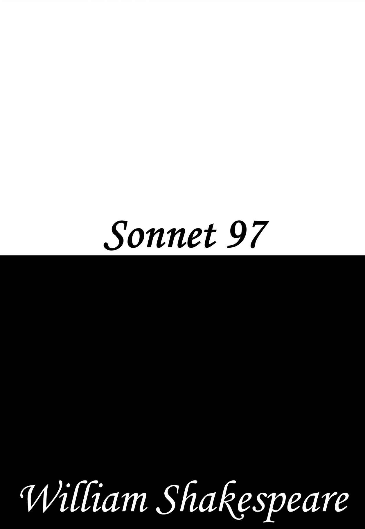 Sonnet 97 by William Shakespeare | Goodreads