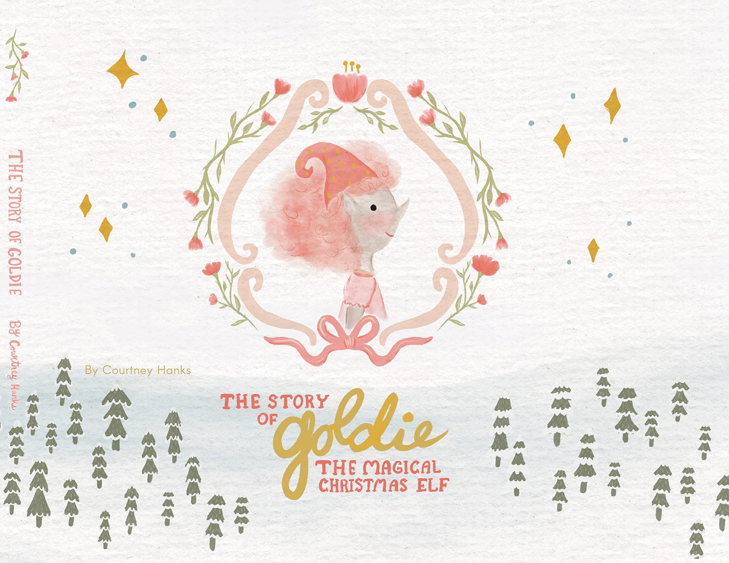 The Story of Goldie: The Magical Christmas Elf by Courtney Hanks ...