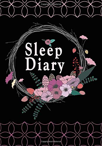 Sleep Diary: Sleep Log And Insomnia Activity Tracker Book Journal Diary ...