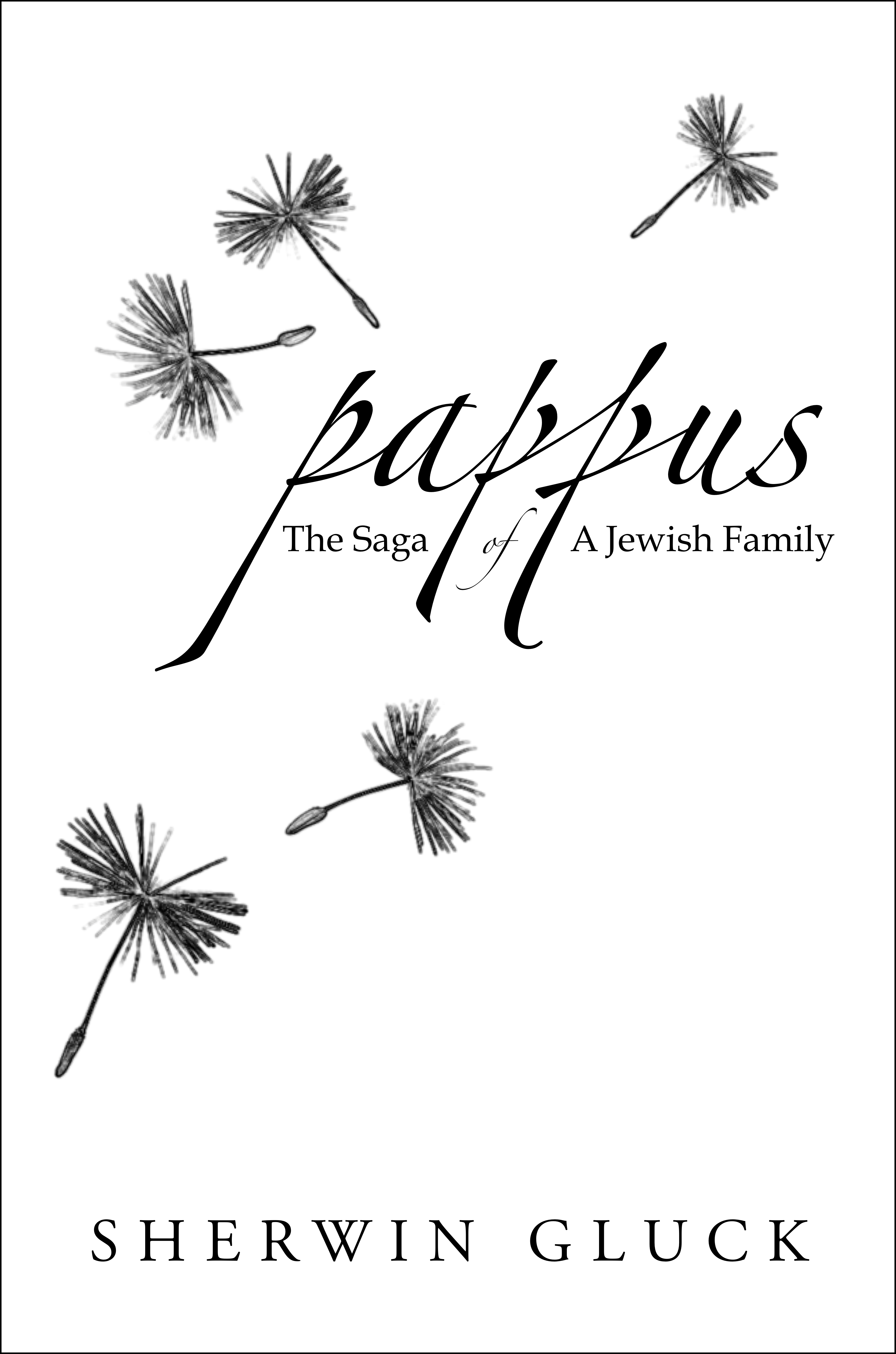 Pappus - The Saga of A Jewish Family by Sherwin Gluck | Goodreads