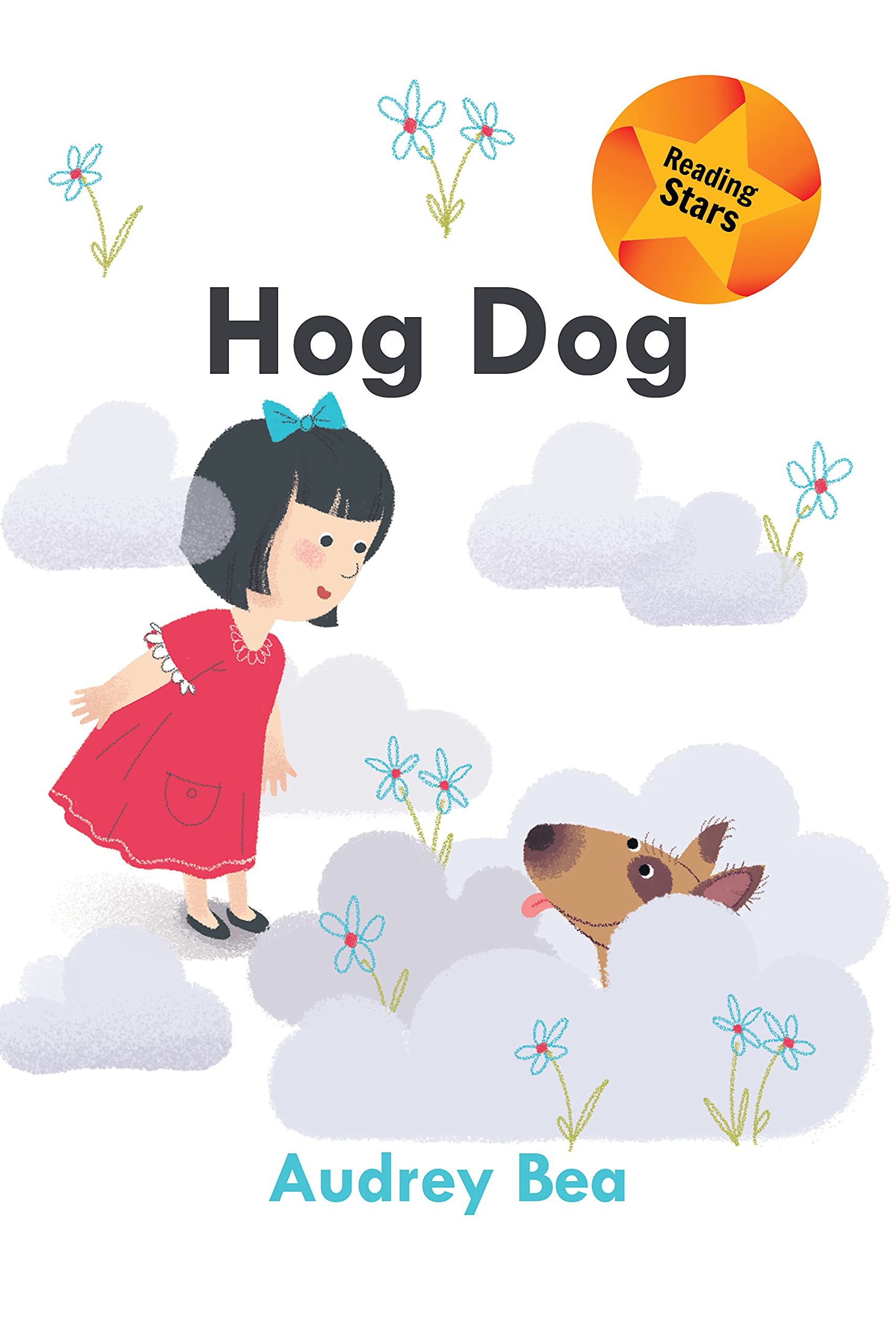 Hog Dog (Reading Stars) by Audrey Bea | Goodreads