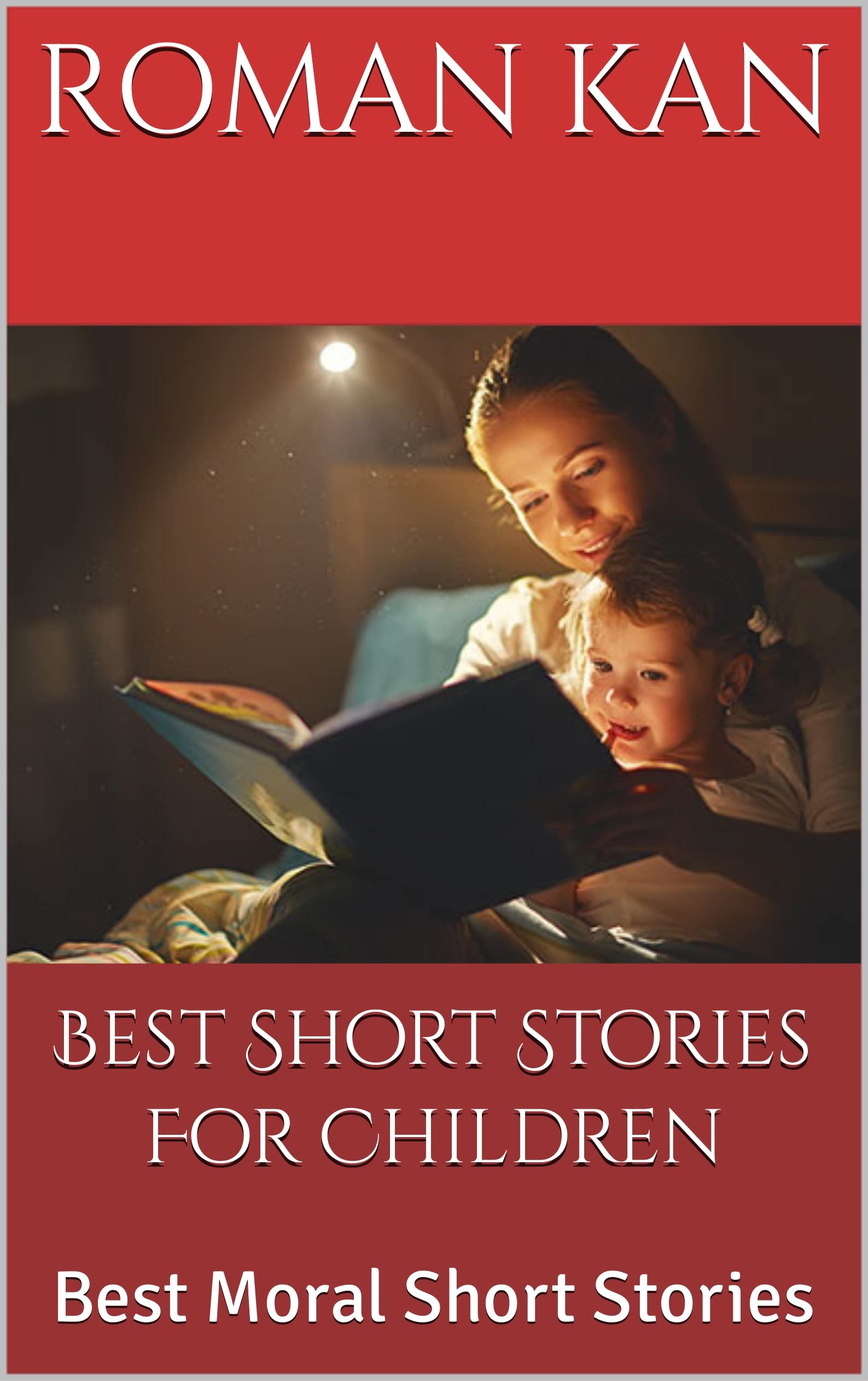 Best Short Stories For Children : Best Moral Short Stories by Roman kan ...