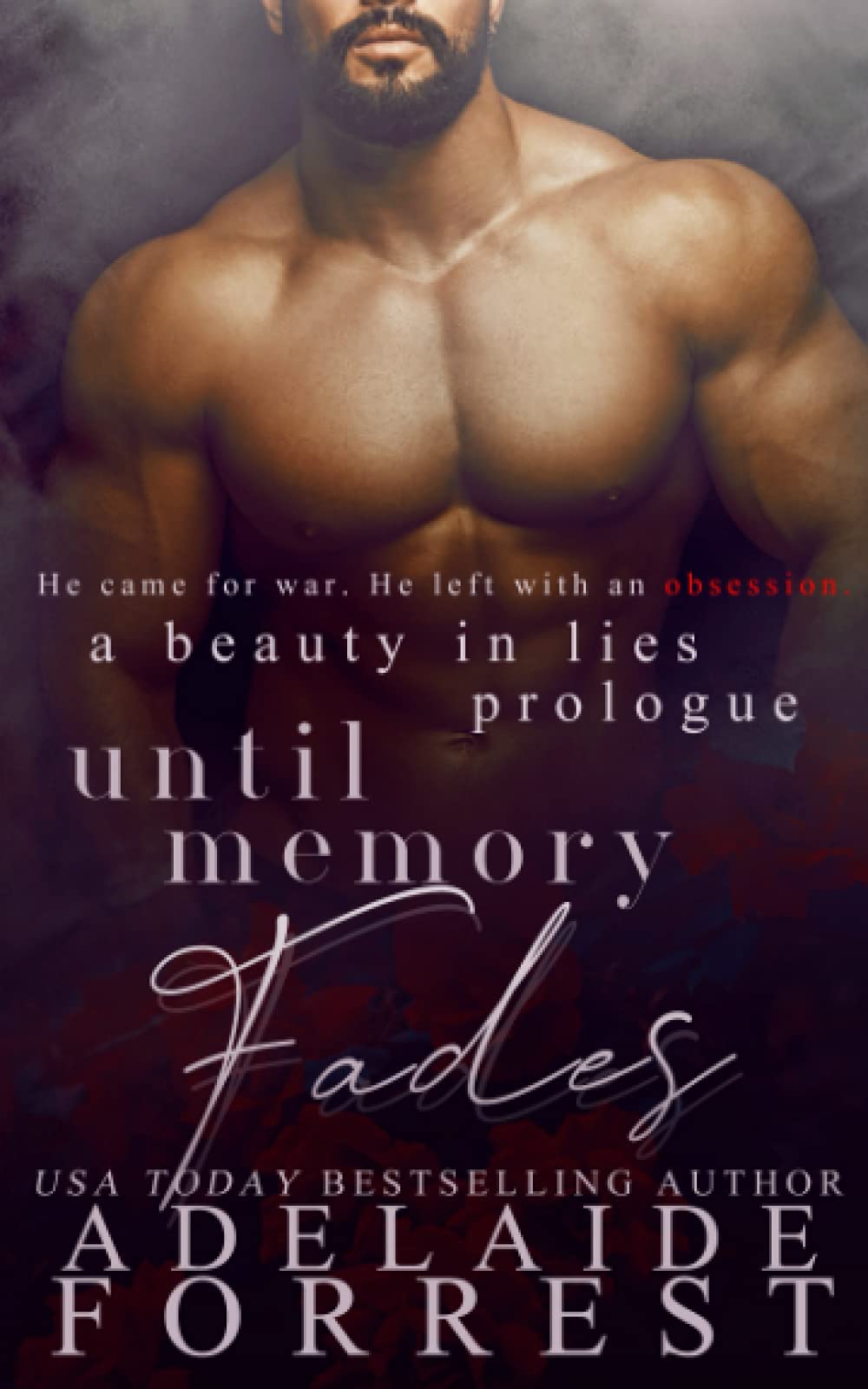 Until Memory Fades (Beauty in Lies) by Adelaide Forrest | Goodreads