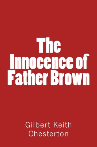 The Innocence of Father Brown by G.K. Chesterton | Goodreads