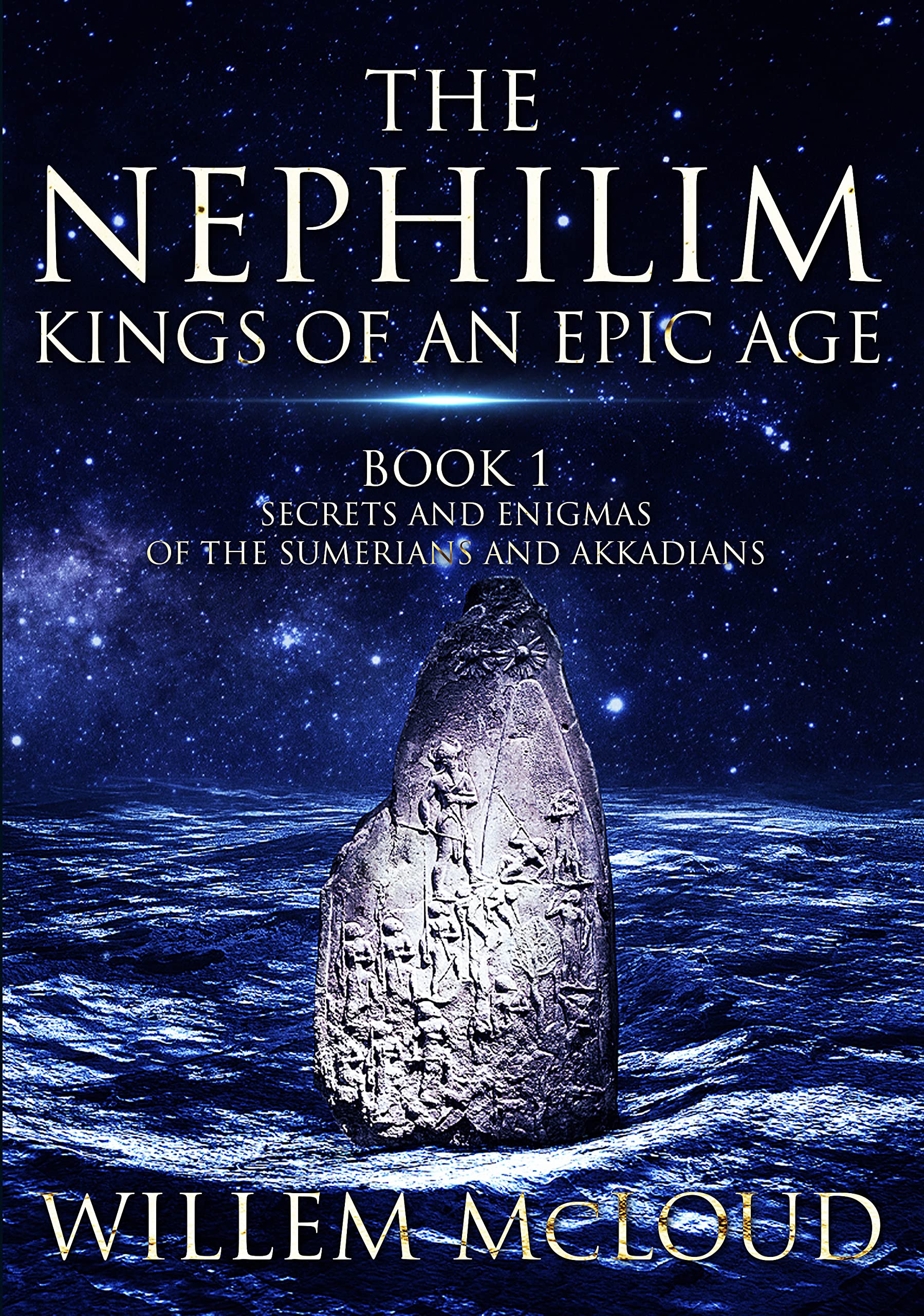 The Nephilim: Kings of an Epic Age: Secrets and Enigmas of the ...