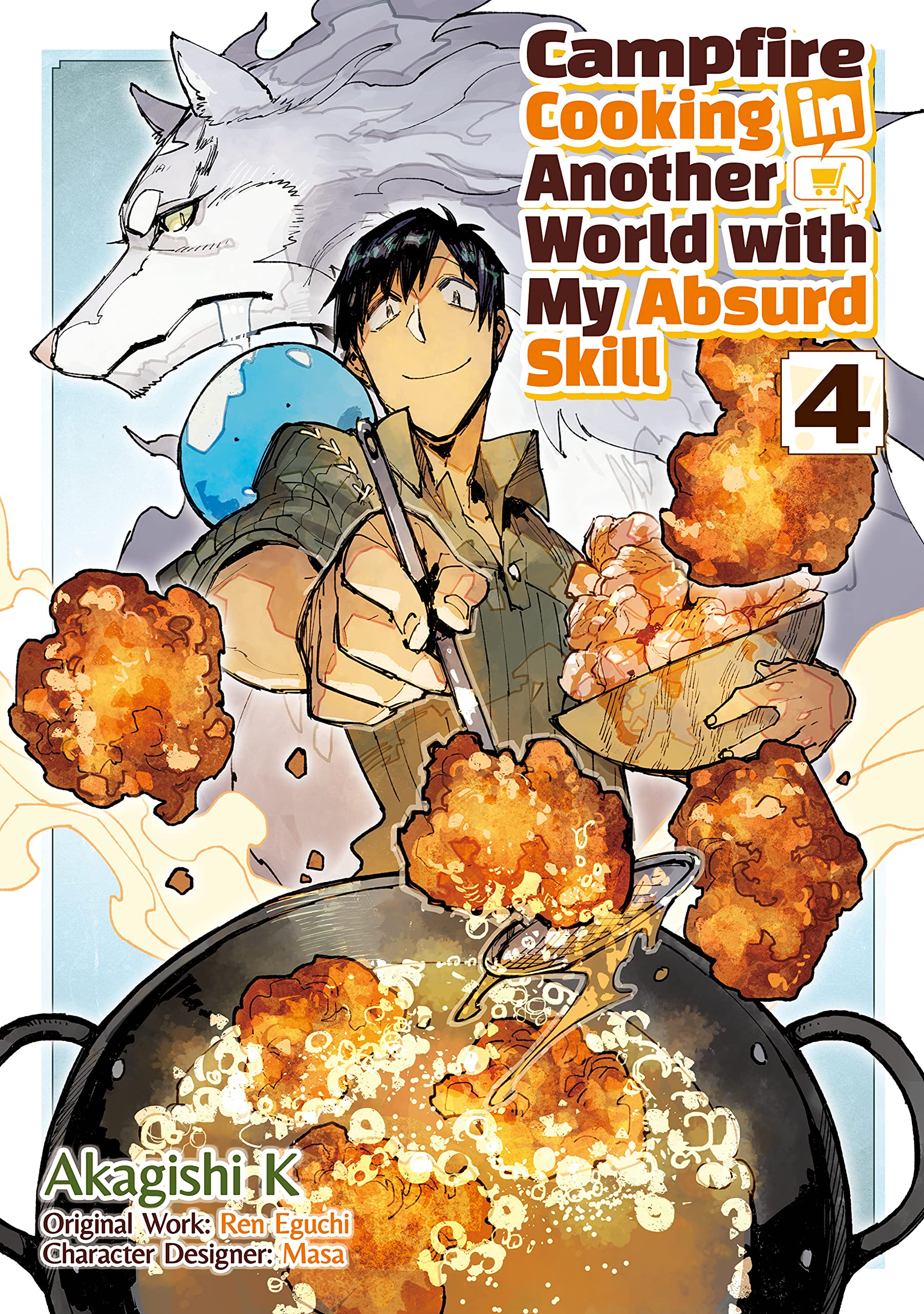 Campfire Cooking in Another World with my Absurd Skill (MANGA) Vol. 4 ...