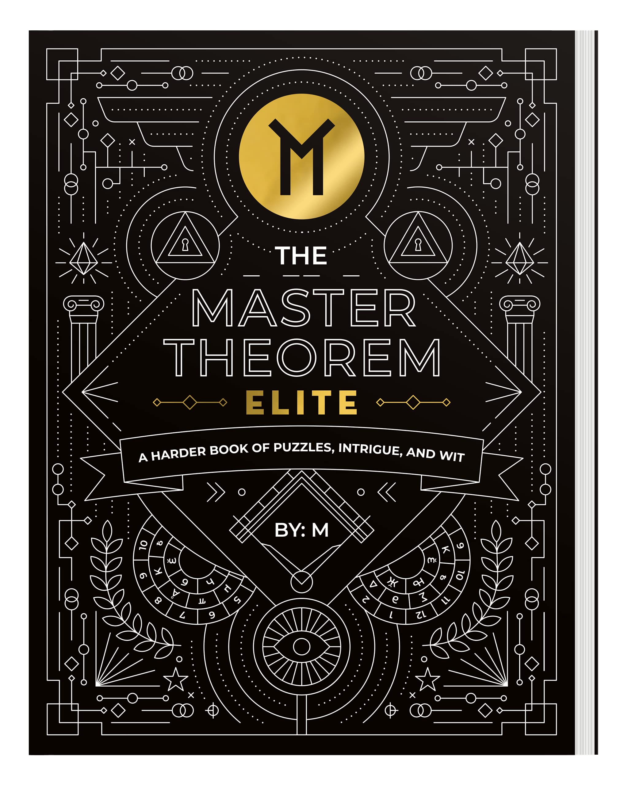 The Master Theorem: Elite - A Book of Puzzles, Intrigue, and Wit by M ...