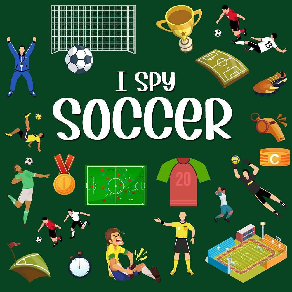 I Spy Soccer: Soccer Activity Book For Toddlers And Preschoolers by ...