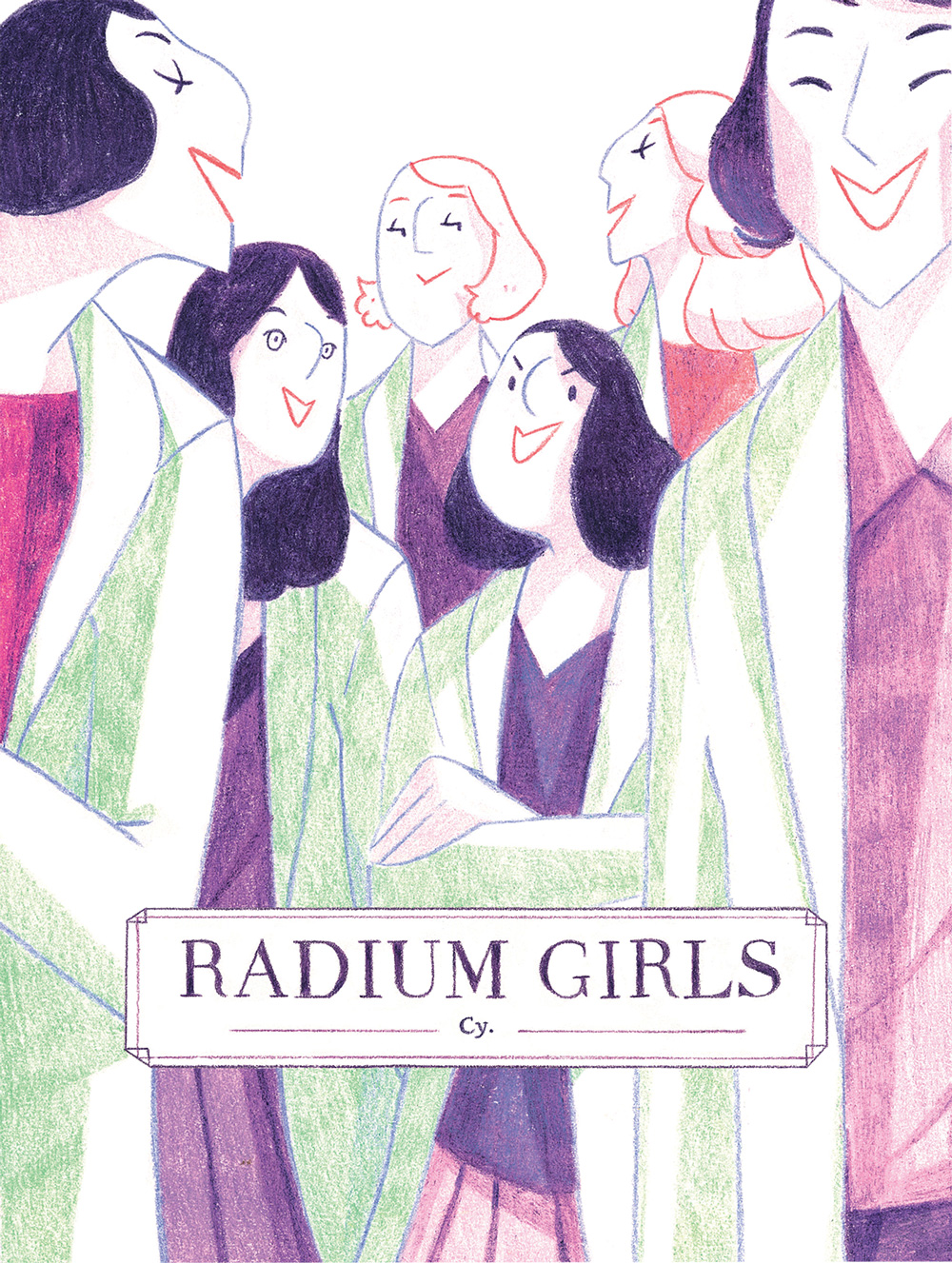 Radium Girls by Cy. | Goodreads