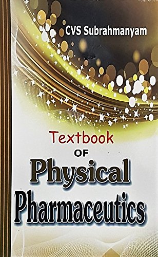 Textbook Of Physical Pharmaceutics by C. V. S. Subrahmanyam | Goodreads