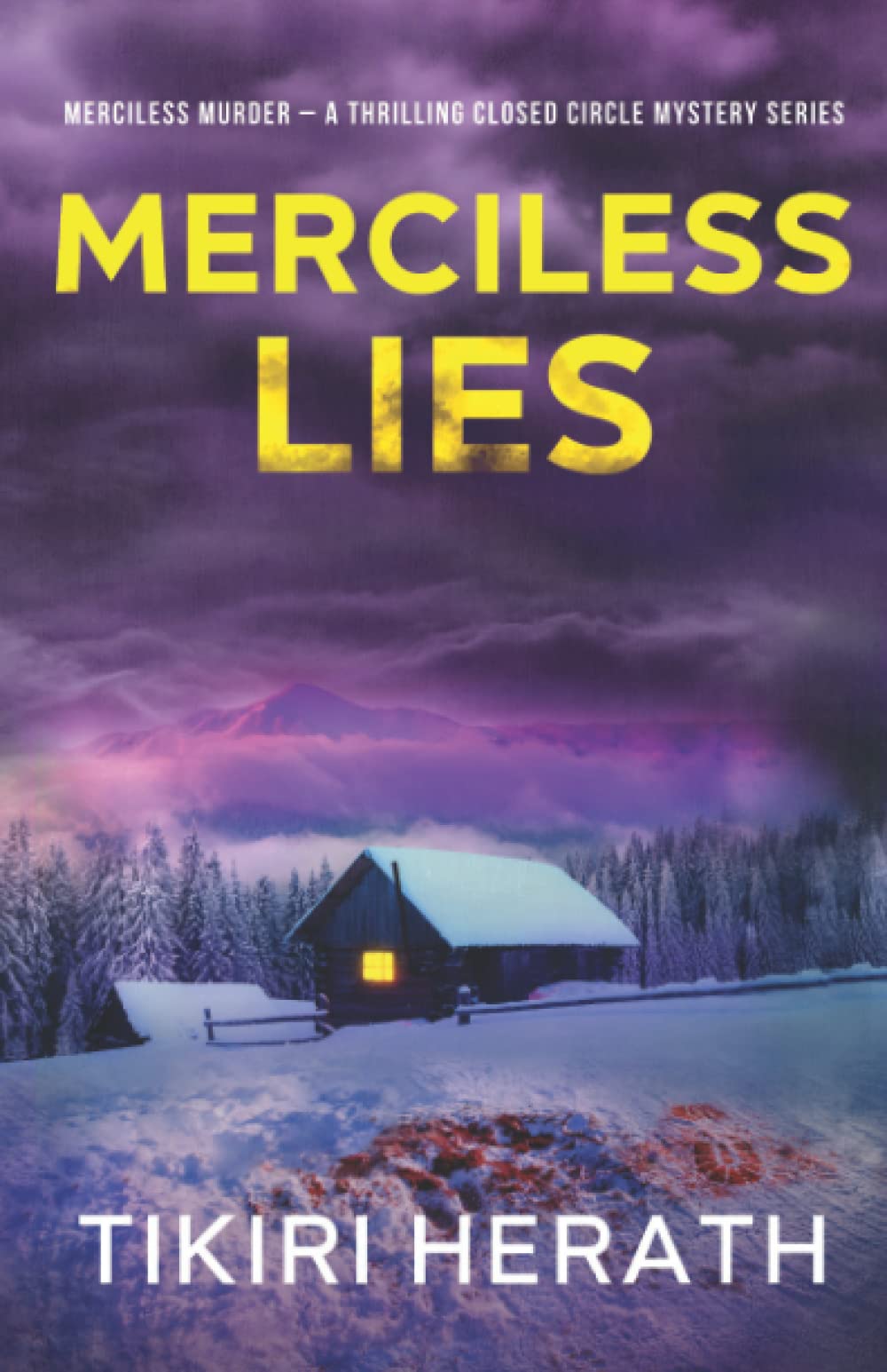 Merciless Lies: A Thrilling Closed Circle Mystery Series by Tikiri ...