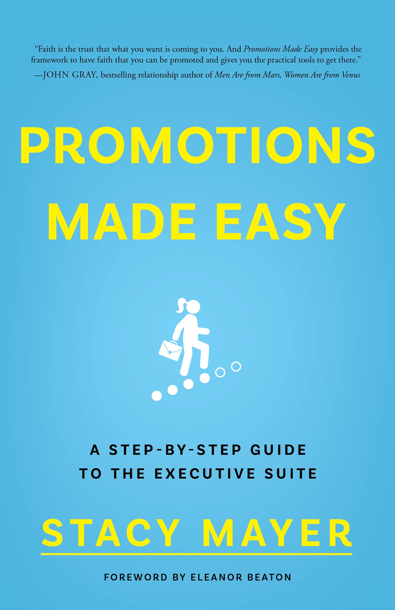 Promotions Made Easy: A Step-by-Step Guide to the Executive Suite by ...