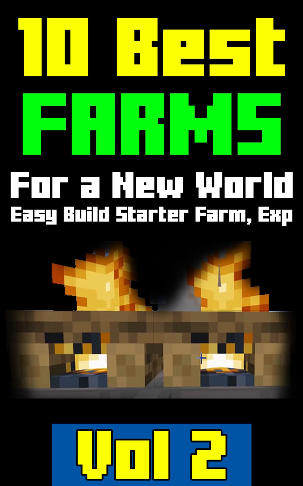 Minecraft: 10 BEST FARMs For A New World ( Vol 2): Easy Build Starter ...