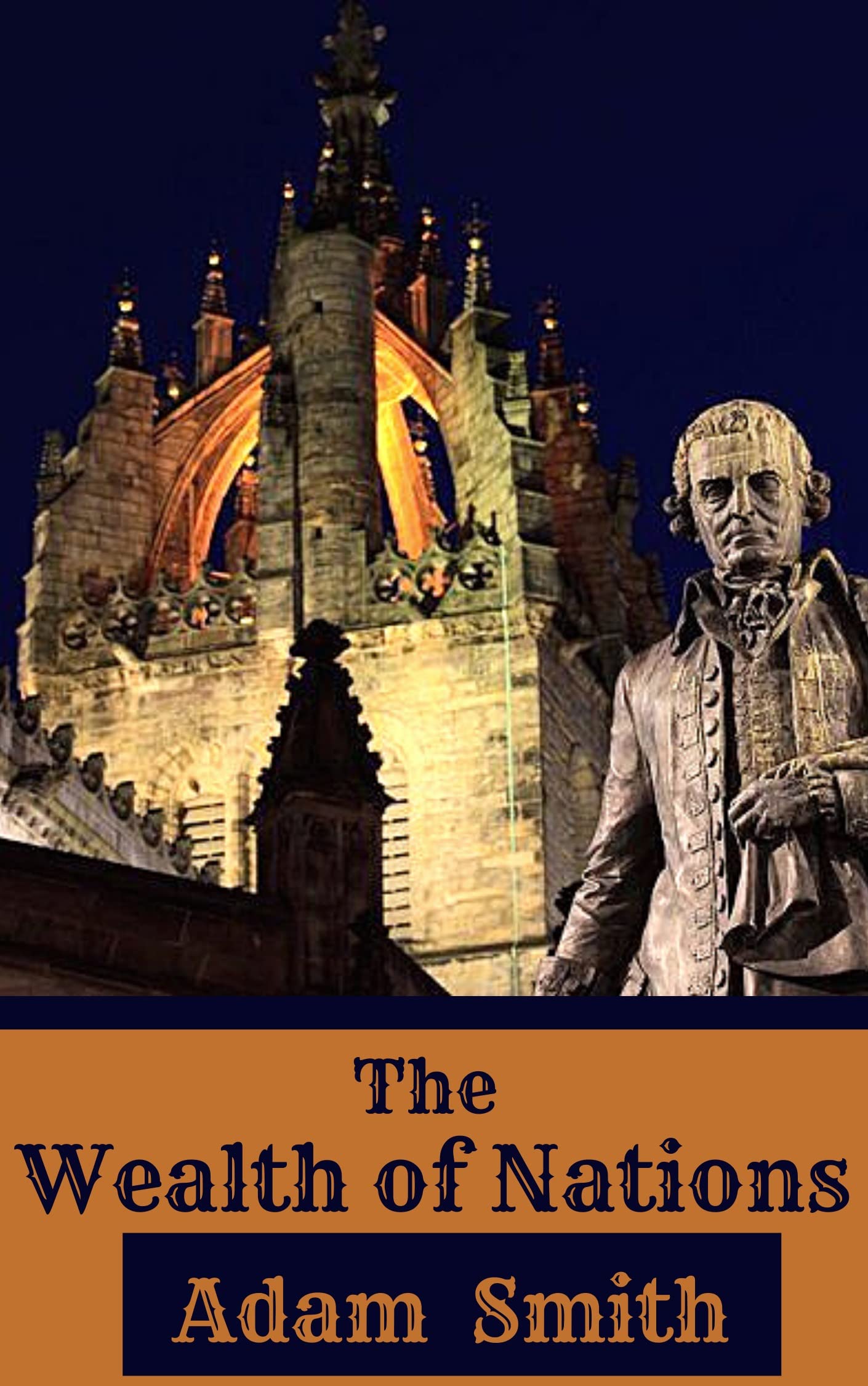 The Wealth of Nations: Adam Smith (Non Fiction Philosophy & Ethics ...