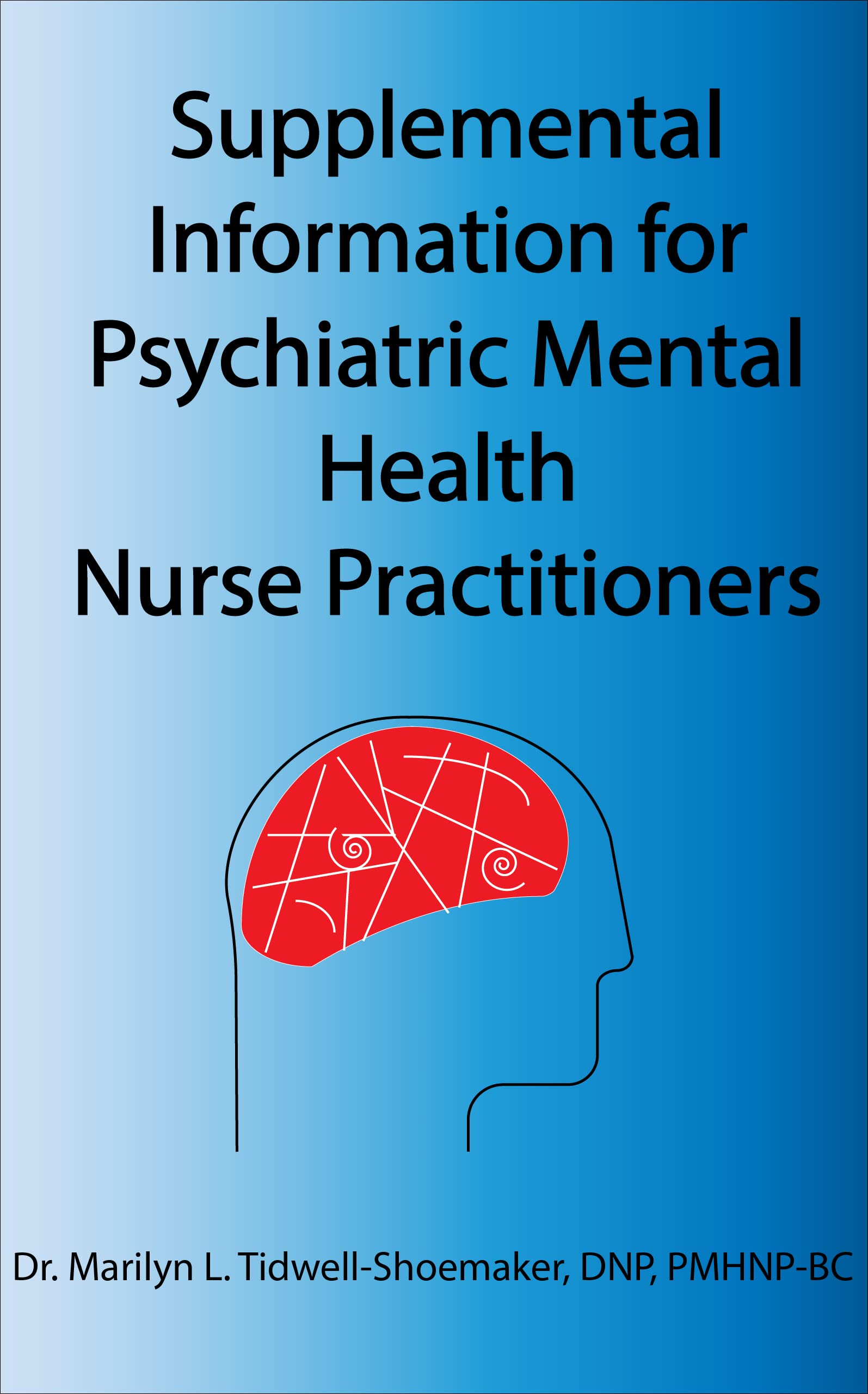 Supplemental Information For Psychiatric Mental Health Nurse supplemental-information-for-psychiatric-mental-health-nurse