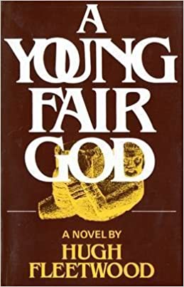 A young fair god by Hugh Fleetwood | Goodreads
