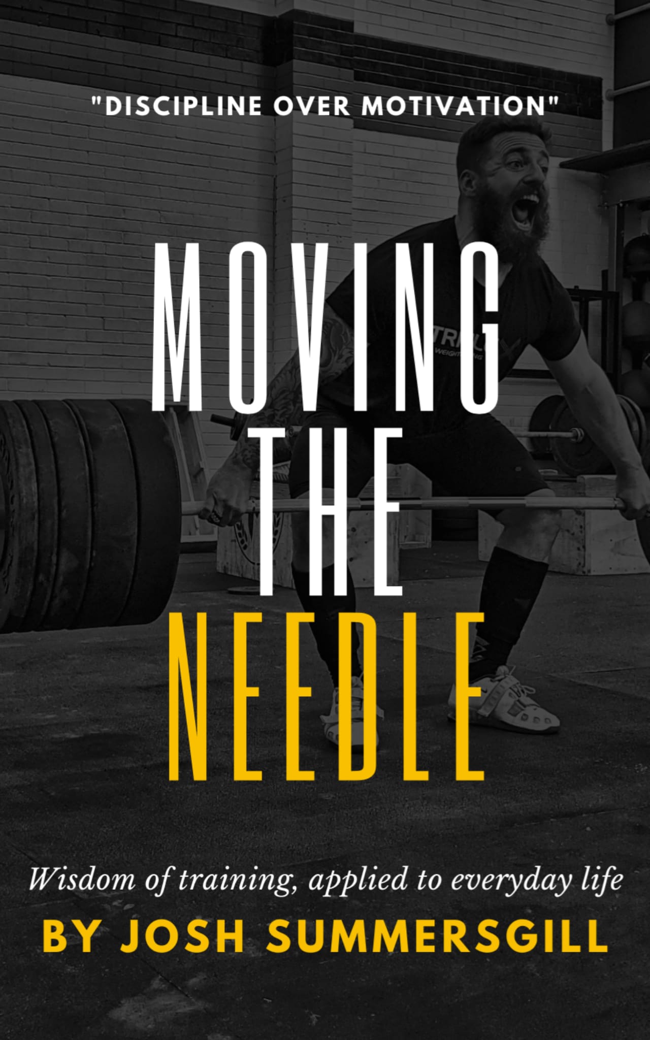 Moving The Needle by Joshua Summersgill | Goodreads