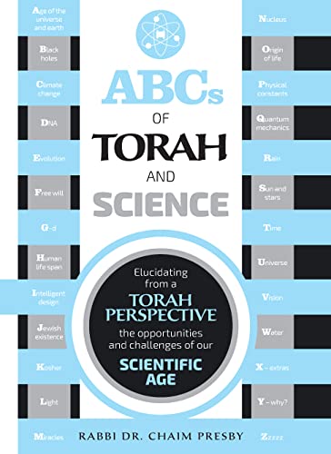 ABCs of Torah and Science by Rabbi Dr. Chaim Presby | Goodreads