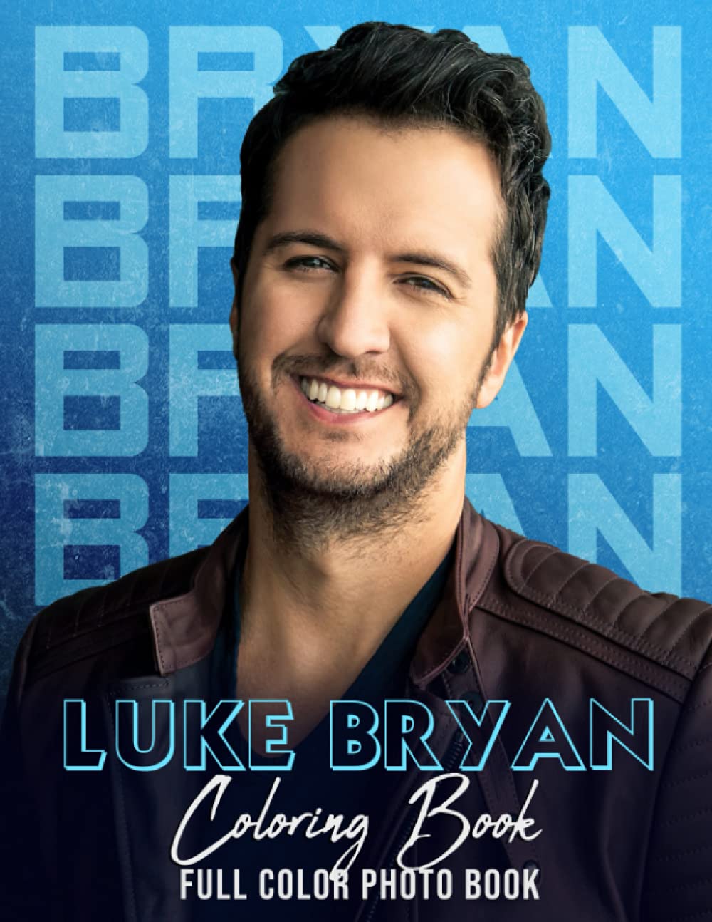 Luke Bryan Coloring Book: Country Music Singer Inspirational Artist ...