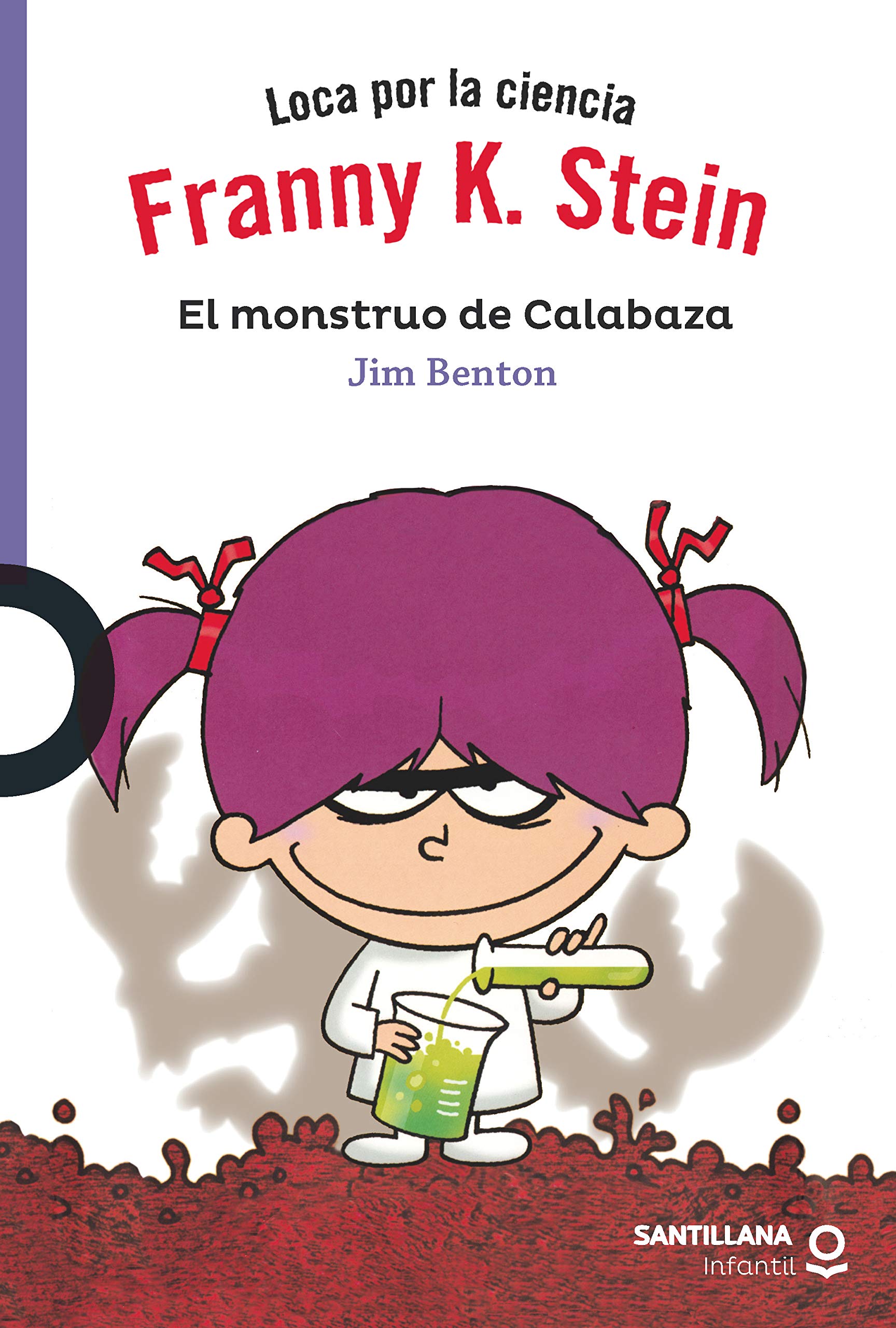 Franny K Stein. El monstruo de calabaza (Franny K. Stein Mad Scientist ...