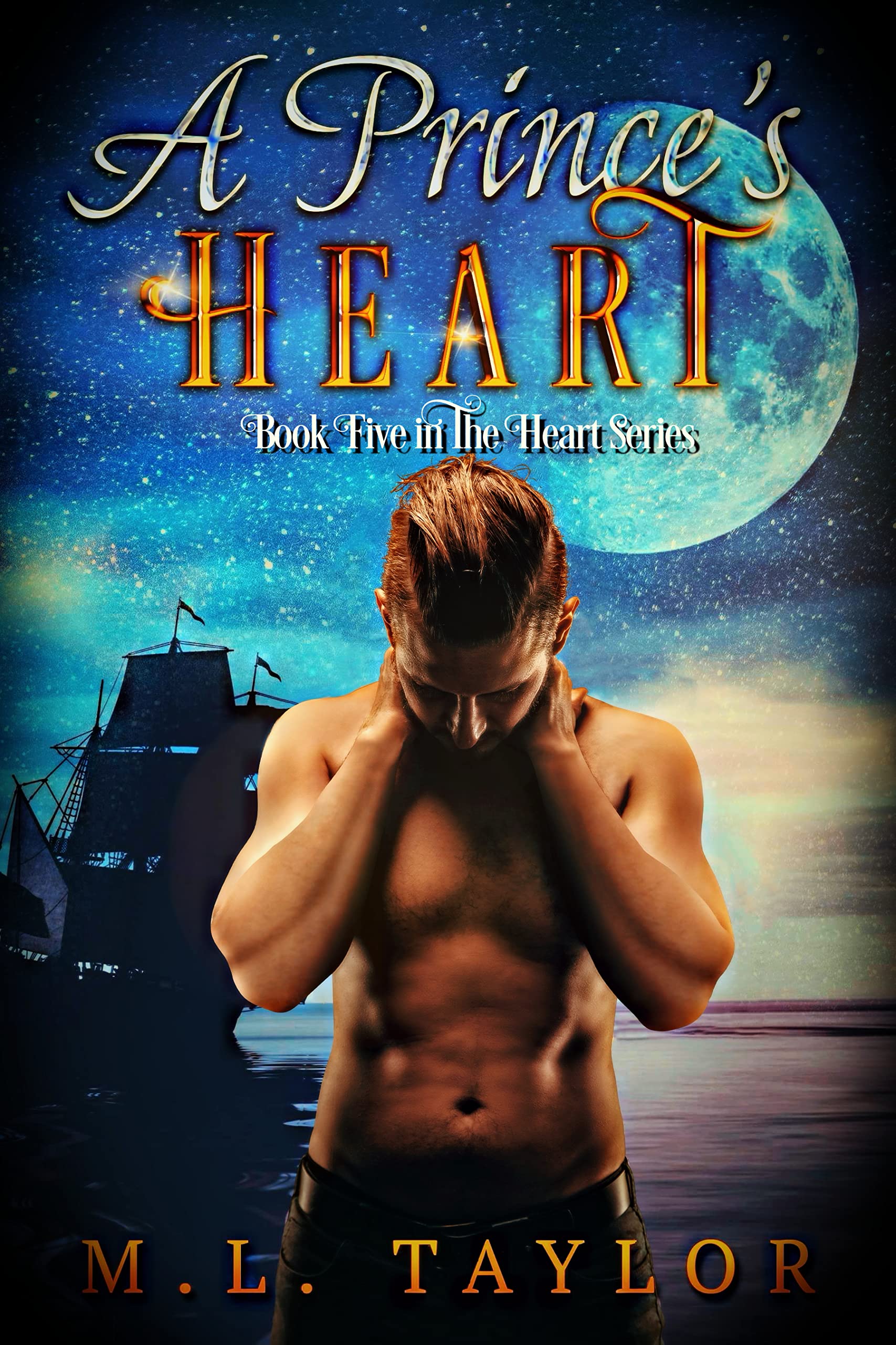 A Prince's Heart (The Heart Series #5) by M.L. Taylor | Goodreads