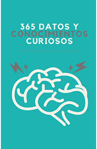 365 Datos y Conocimientos Curiosos by Hannah Humble | Goodreads