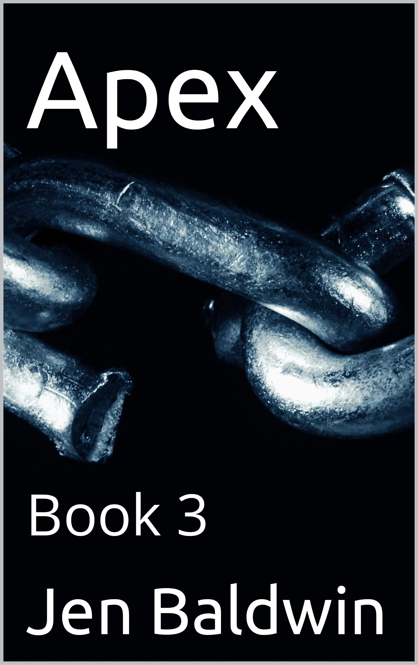 Apex: Book 3: Madison by Jen Baldwin | Goodreads