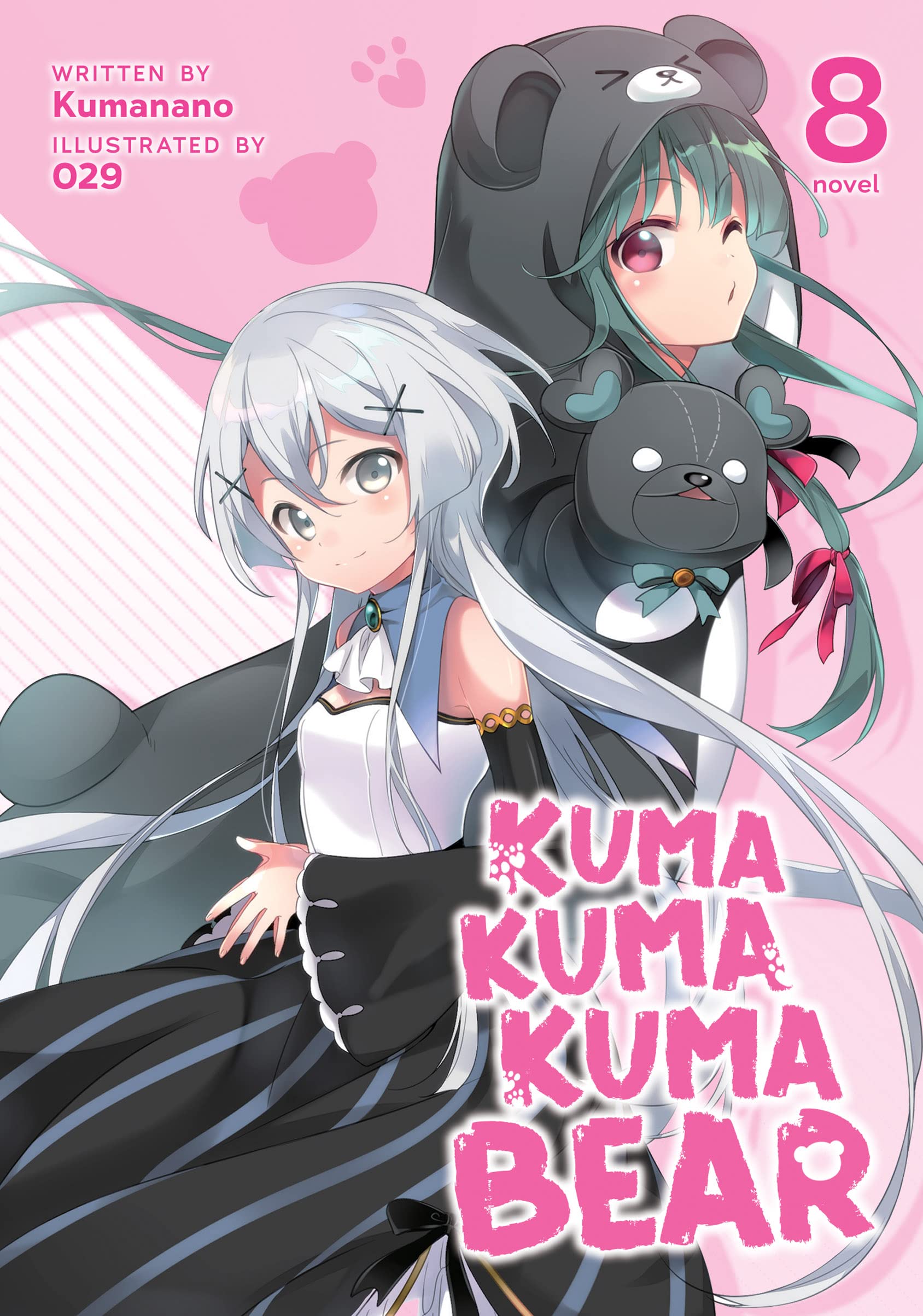 Kuma Kuma Kuma Bear (Light Novel) Vol. 8 by Kumanano | Goodreads