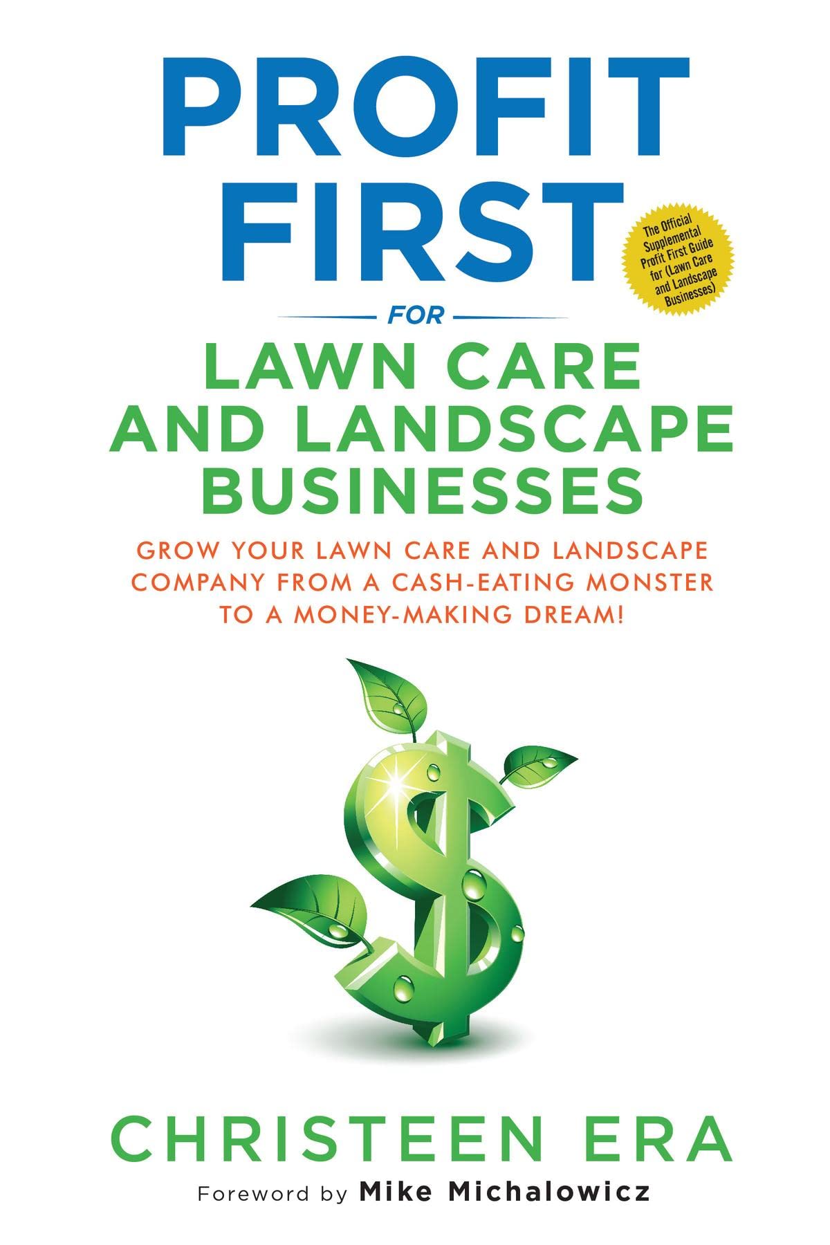 Profit First for Lawn Care and Landscape Businesses by Christeen Era ...