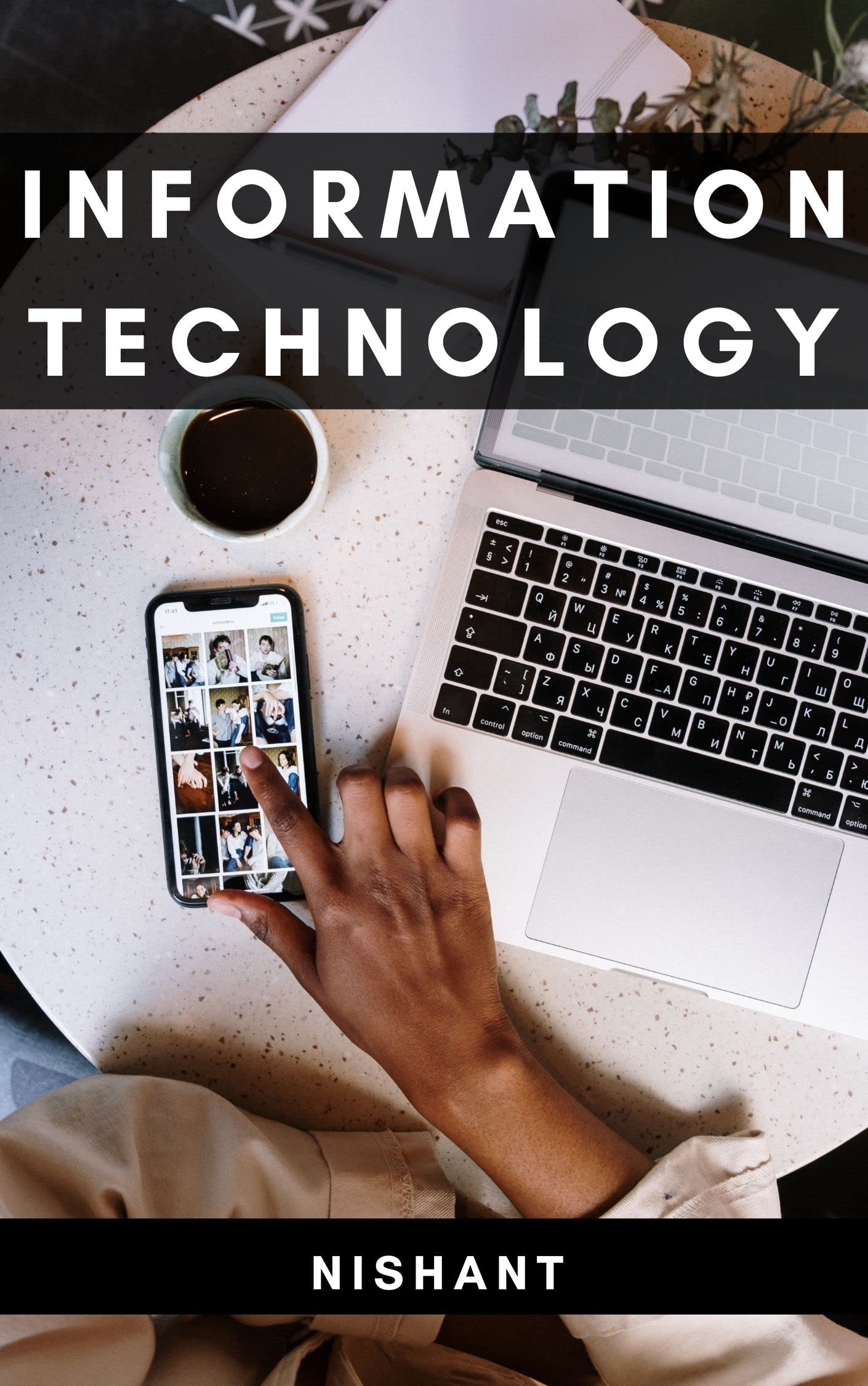 Information Technology by Nishant Pal | Goodreads