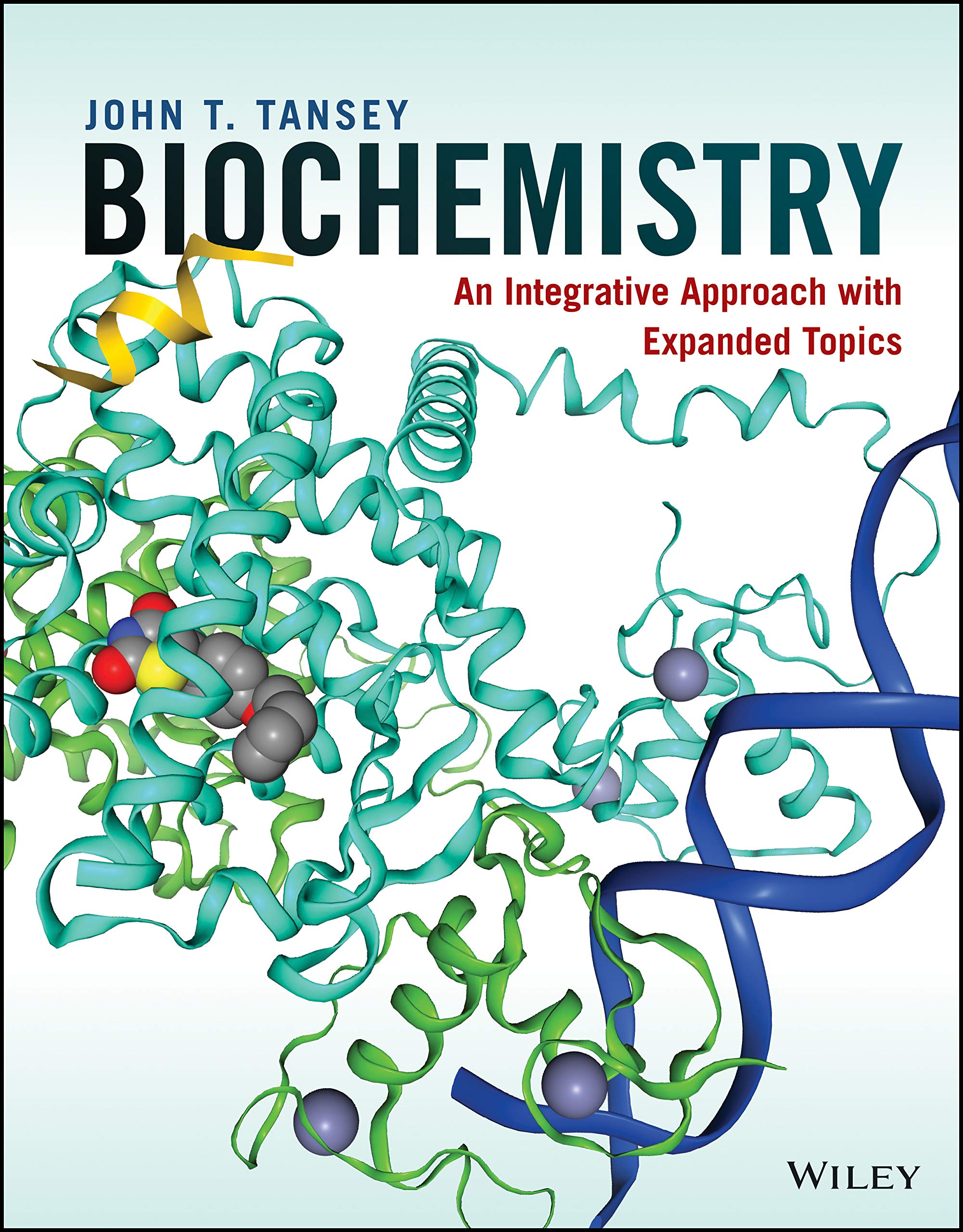 Biochemistry: An Integrative Approach with Expanded Topics, 1st Edition ...