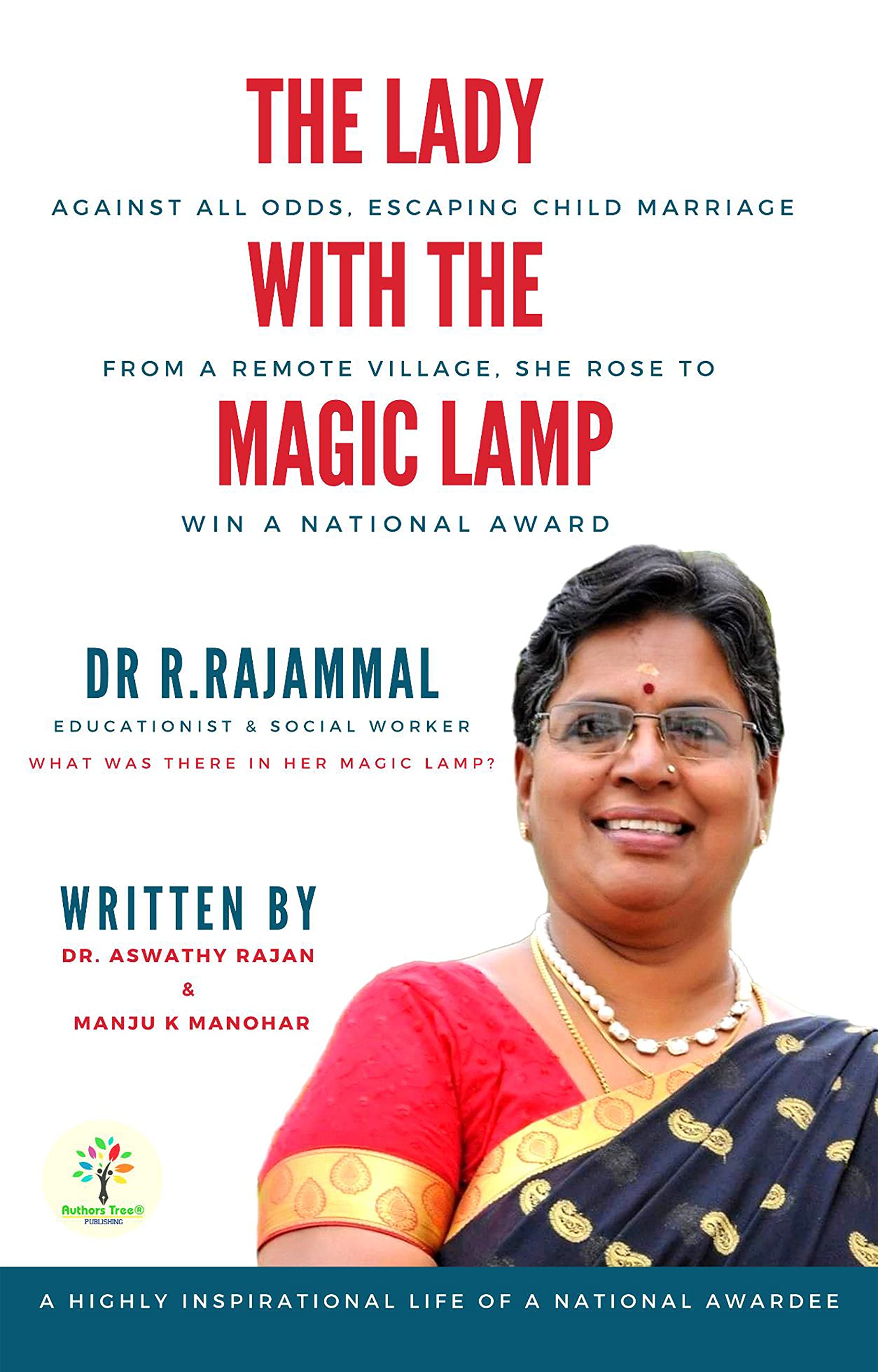 THE LADY WITH THE MAGIC LAMP: The Real Life Story of a National Awardee ...