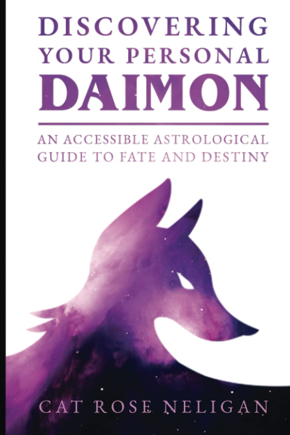 Discovering Your Personal Daimon: An Accessible Astrological Guide to ...