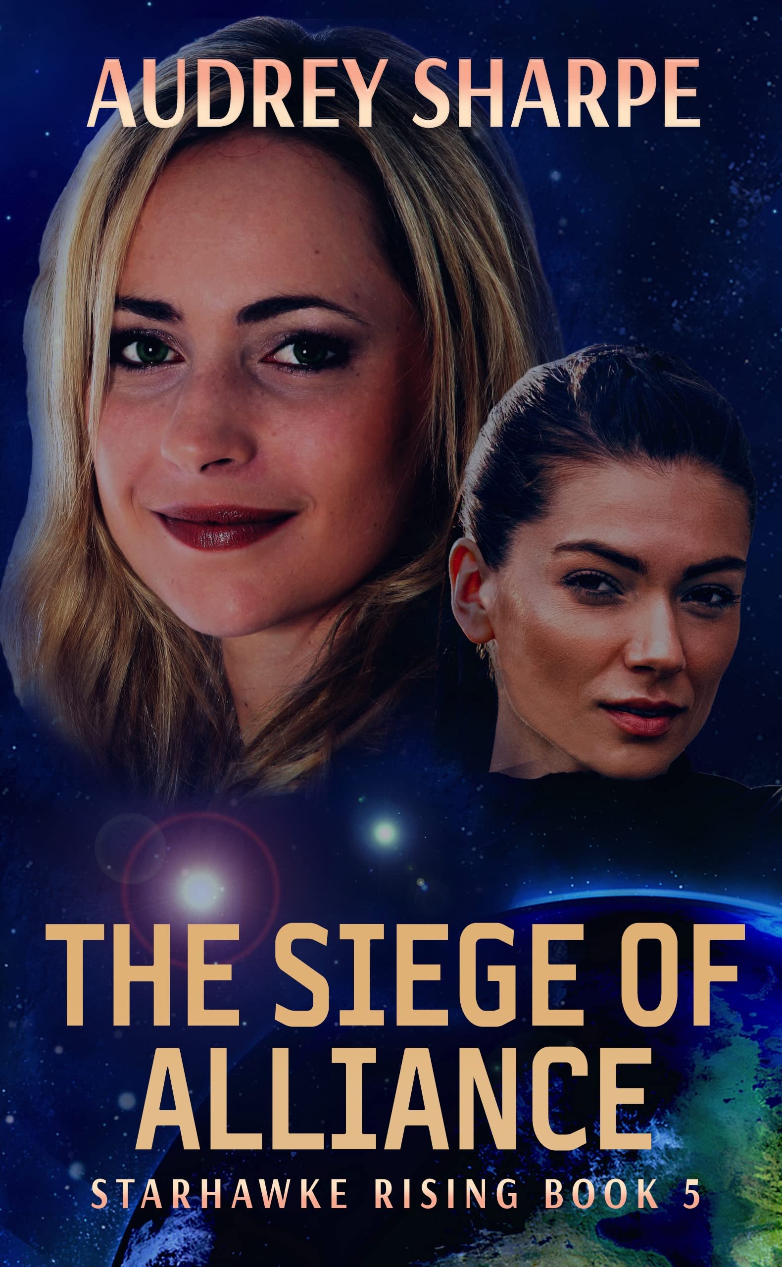The Siege of Alliance (Starhawke Rising Book 5) by Audrey Sharpe ...