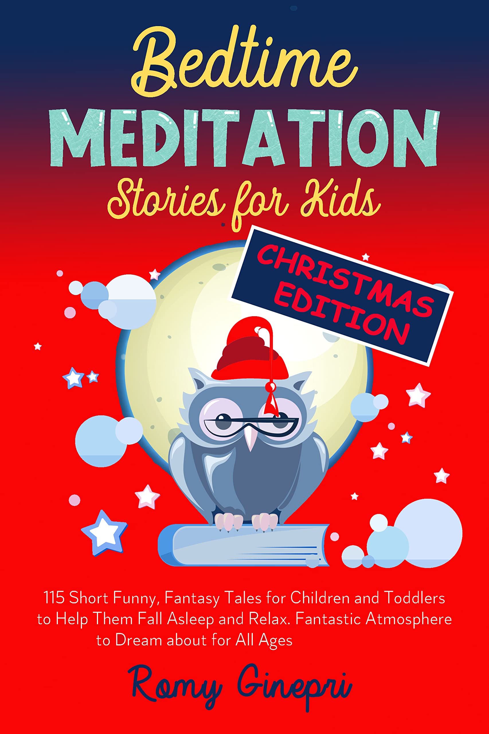 Bedtime Meditation Stories for Kids Christmas Edition: 115 Short Funny ...