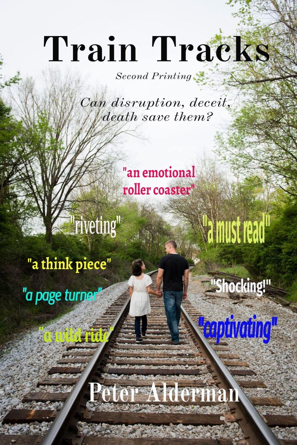 Train Tracks: Second Printing Can disruption, deceit, death save them ...