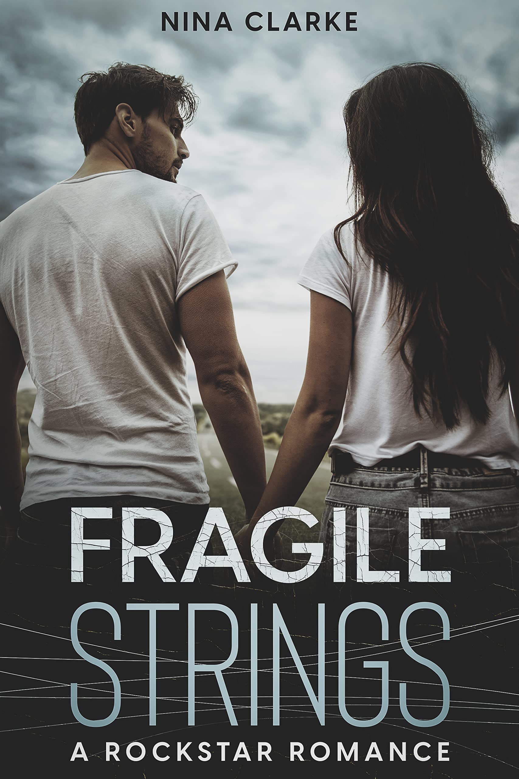 Fragile Strings (Heart Strings #2) by Nina Clarke | Goodreads