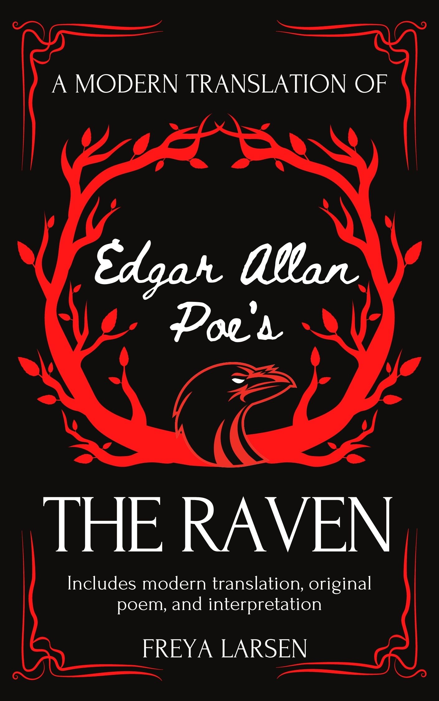 A Modern Translation of Edgar Allan Poe's The Raven: Includes Modern ...