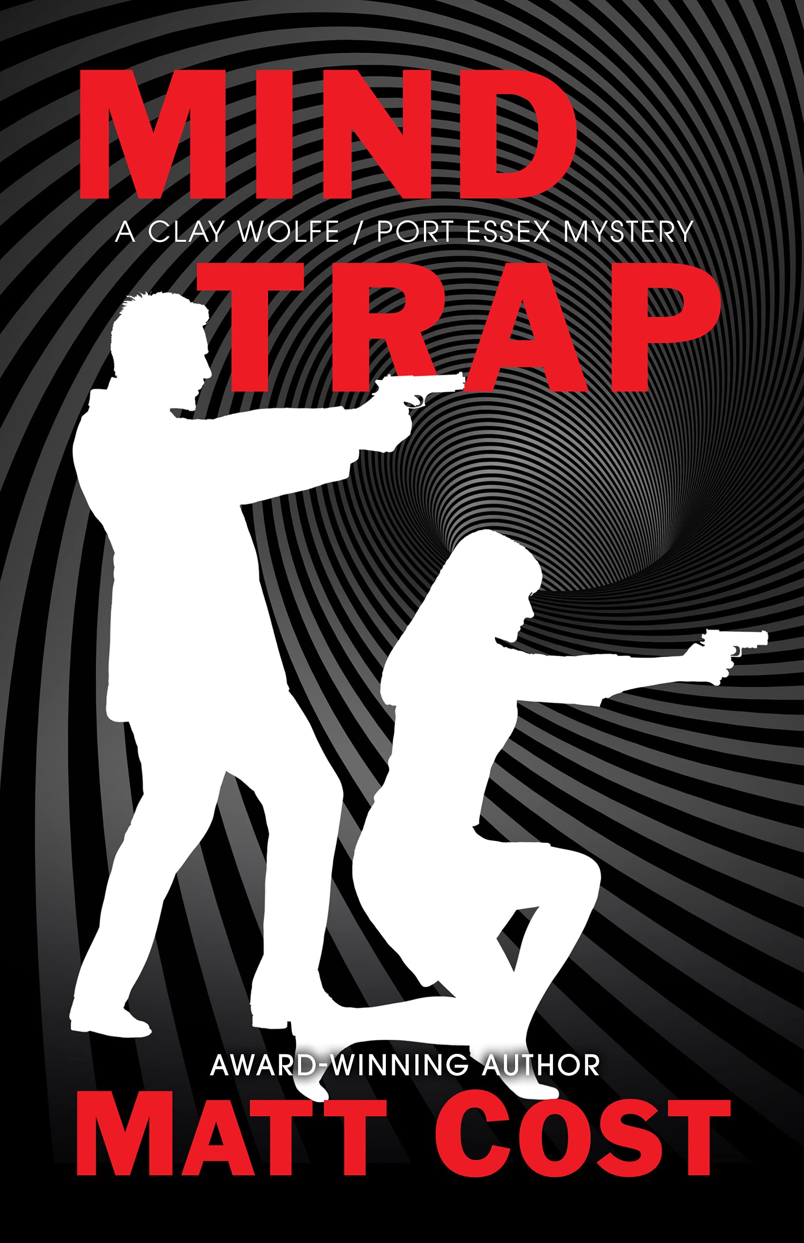 Mind Trap (A Clay Wolfe/Port Essex Mystery #2) by Matt Cost | Goodreads