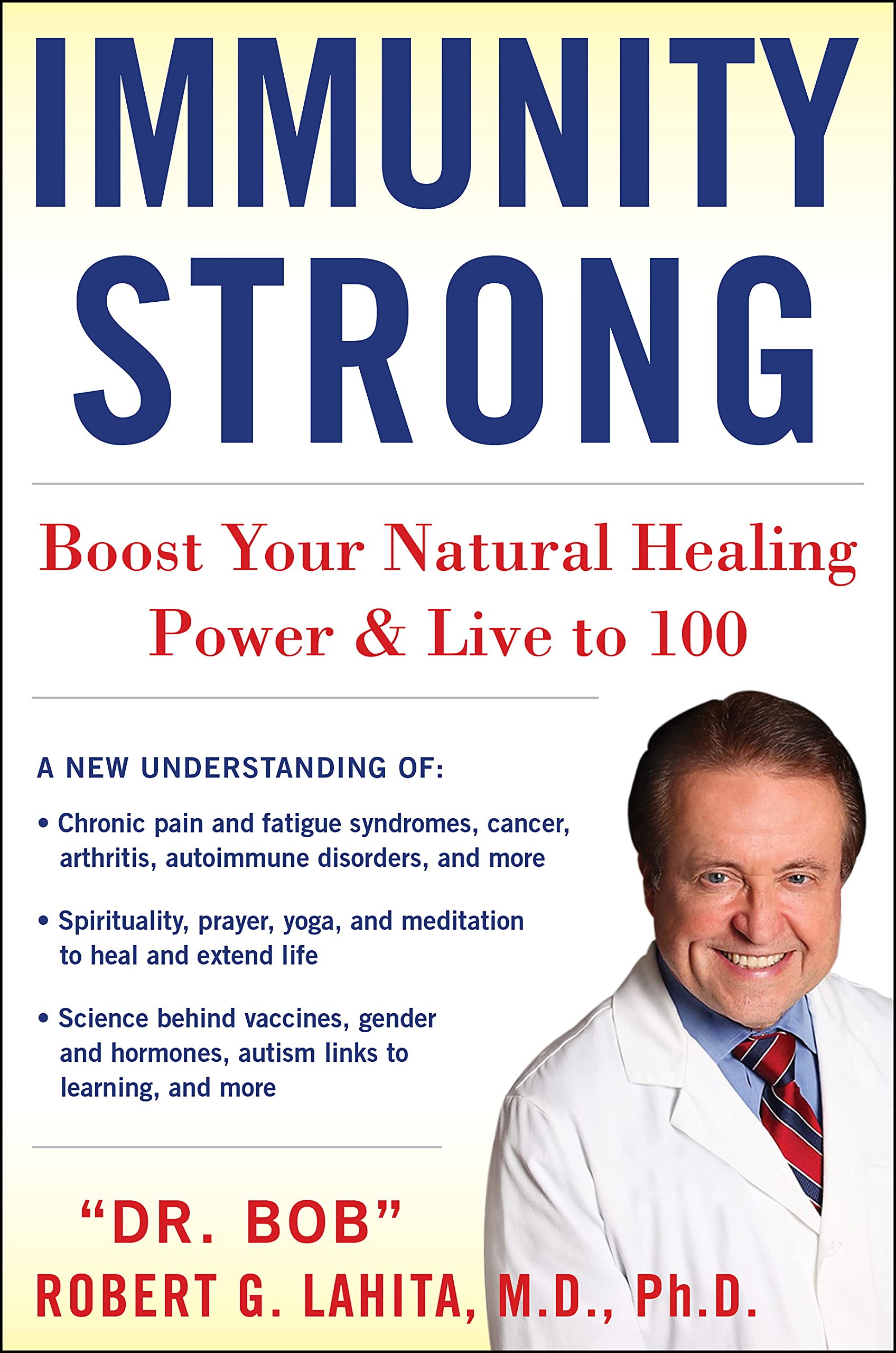 Immunity Strong: Boost Your Natural Healing Power and Live to 100 by ...