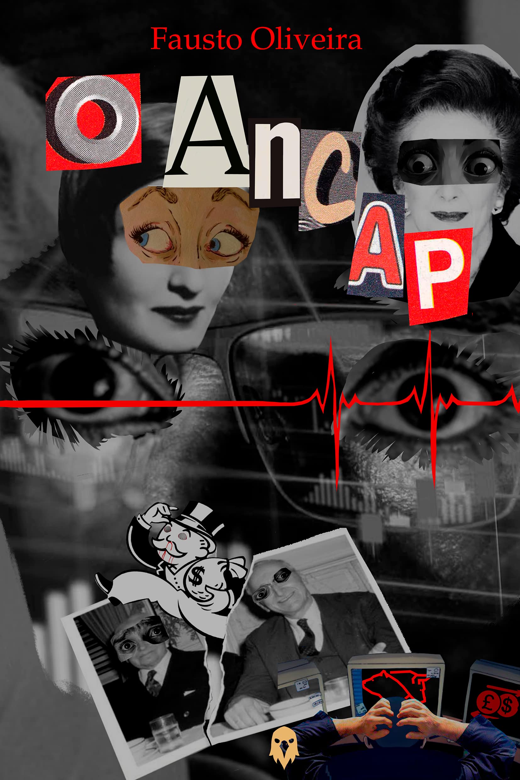 O Ancap (Portuguese Edition) by Fausto Oliveira | Goodreads