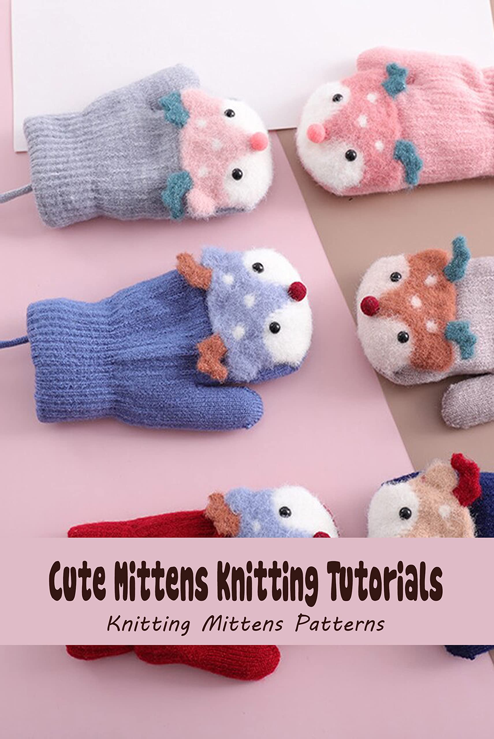 Cute Mittens Knitting Tutorials: Knitting Mittens Patterns: Mitten ...
