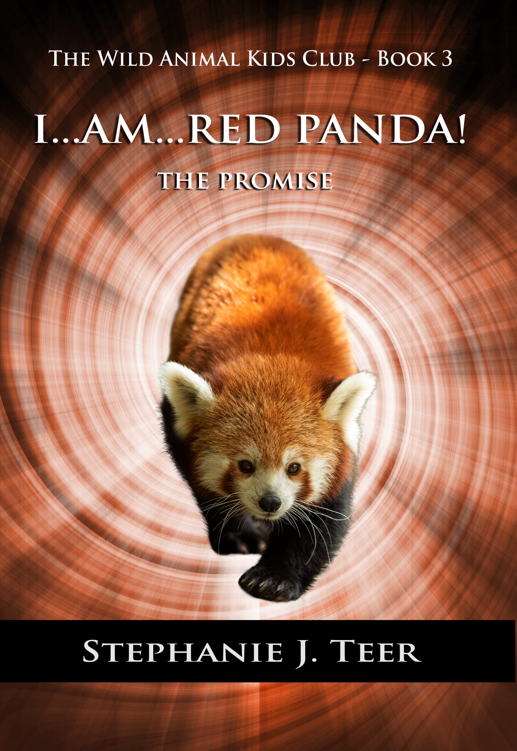I Am Red Panda! : The Promise (Animal Chapter Book for Kids) by ...