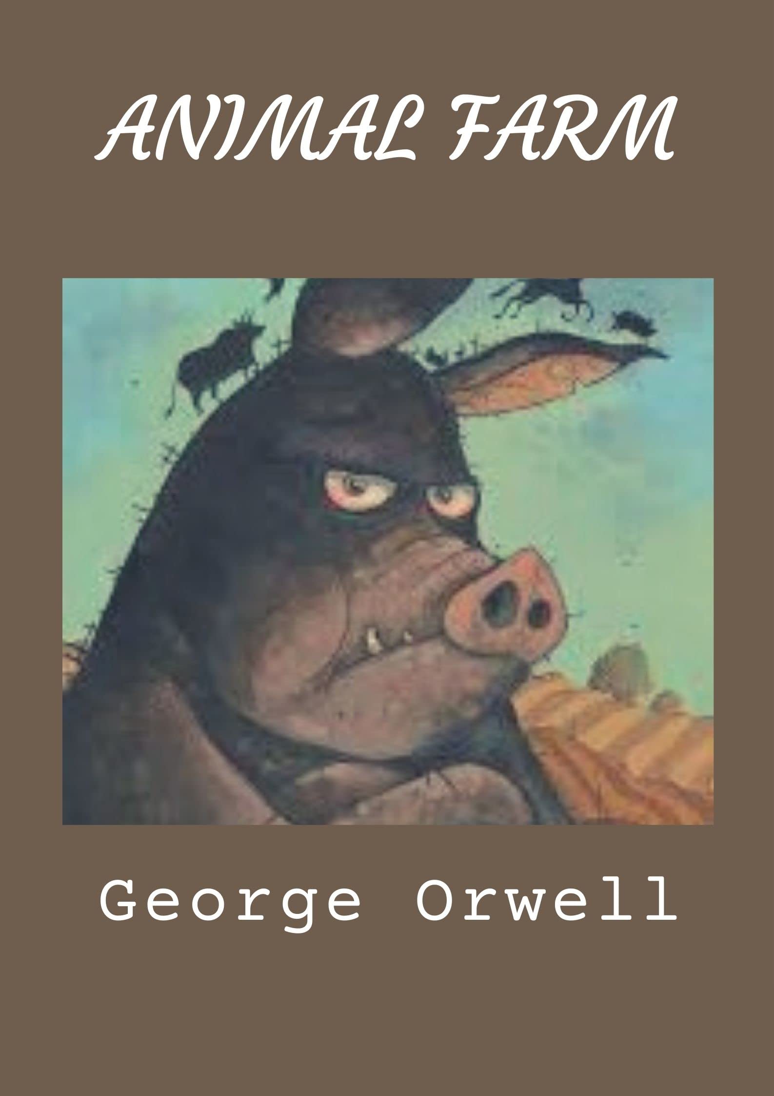 Animal Farm(Annotated) by George Orwell | Goodreads