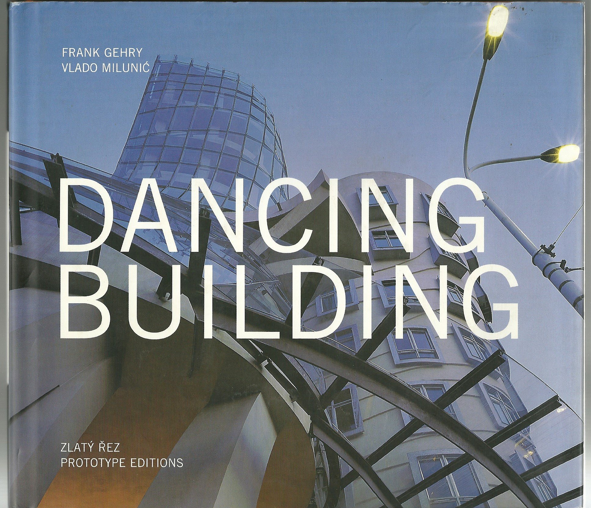 Dancing Building by Frank Gehry | Goodreads