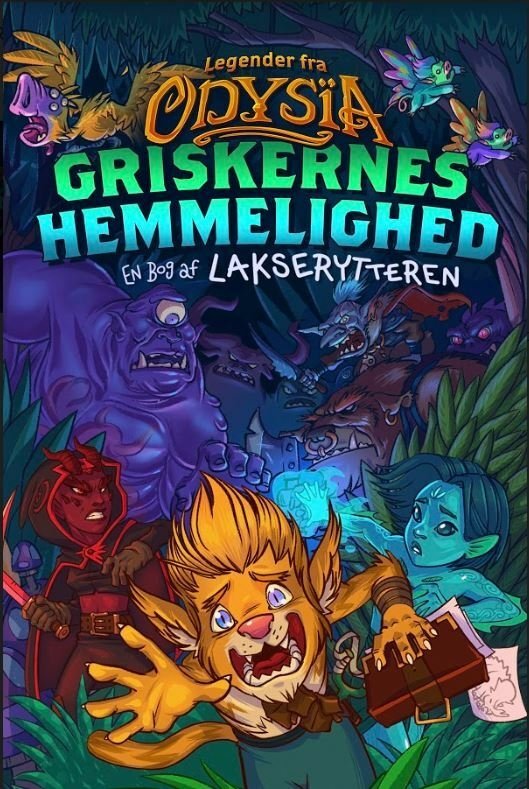 Griskernes hemmelighed (Legender fra Odysïa, #1) by Lakserytteren ...