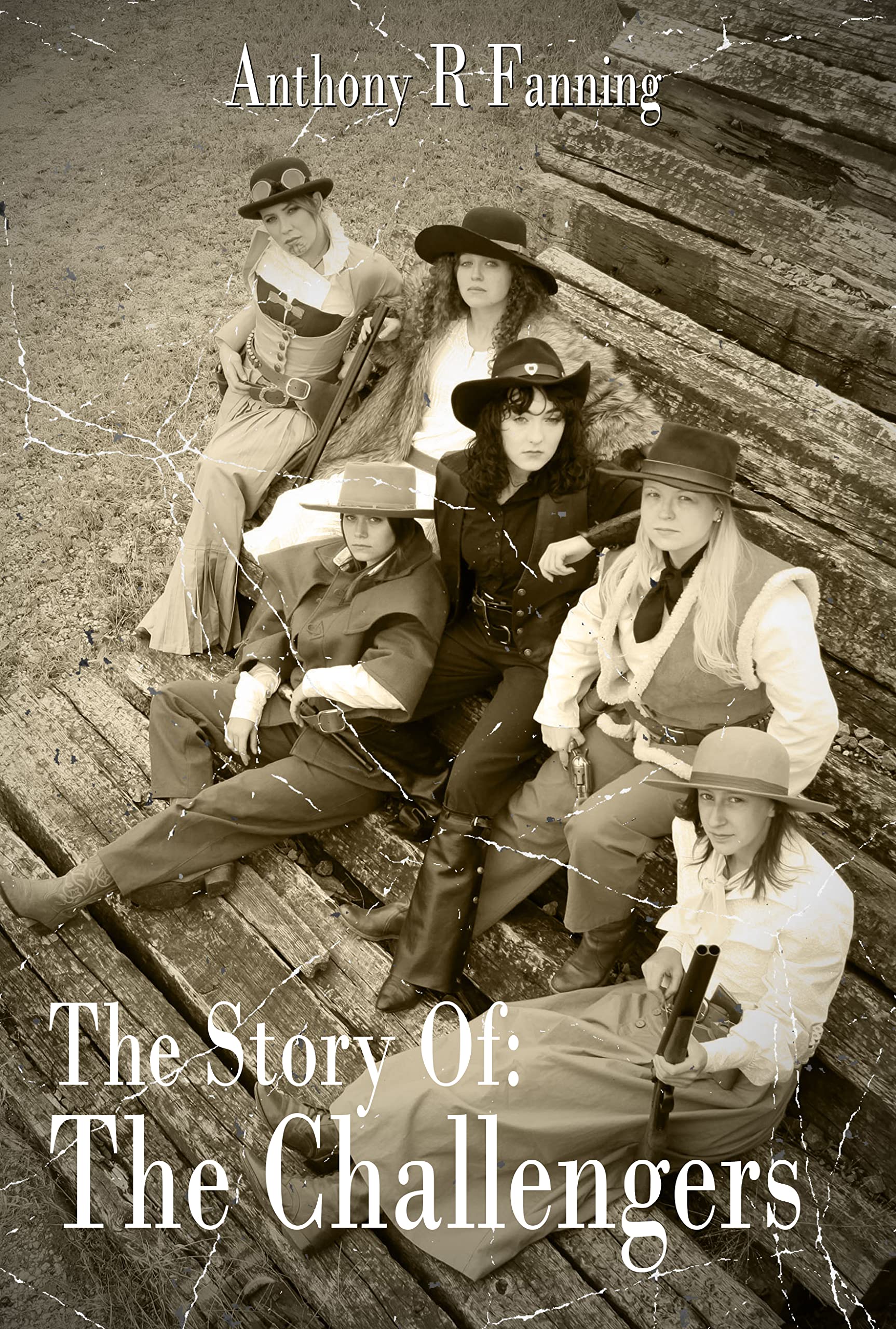 The Story of The Challengers by Anthony R. Fanning | Goodreads